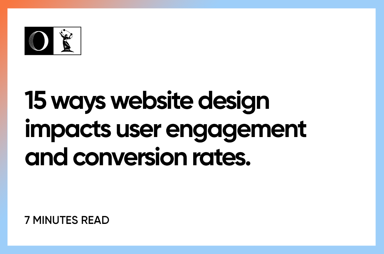 15 Ways Web Design Impacts Engagement and Conversions | OWDT