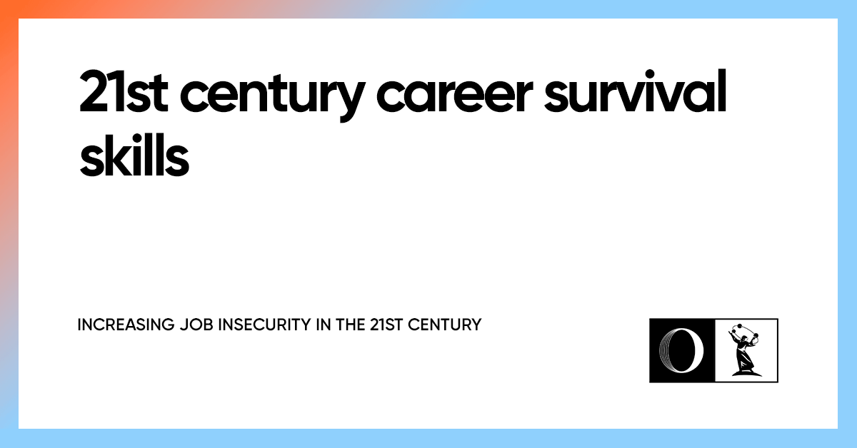 21st century career survival skills | OWDT