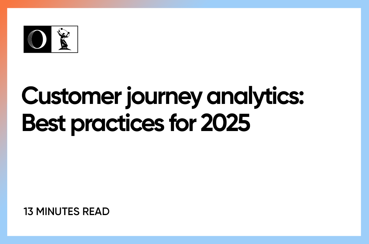 Customer journey analytics: Best practices for 2025 | OWDT