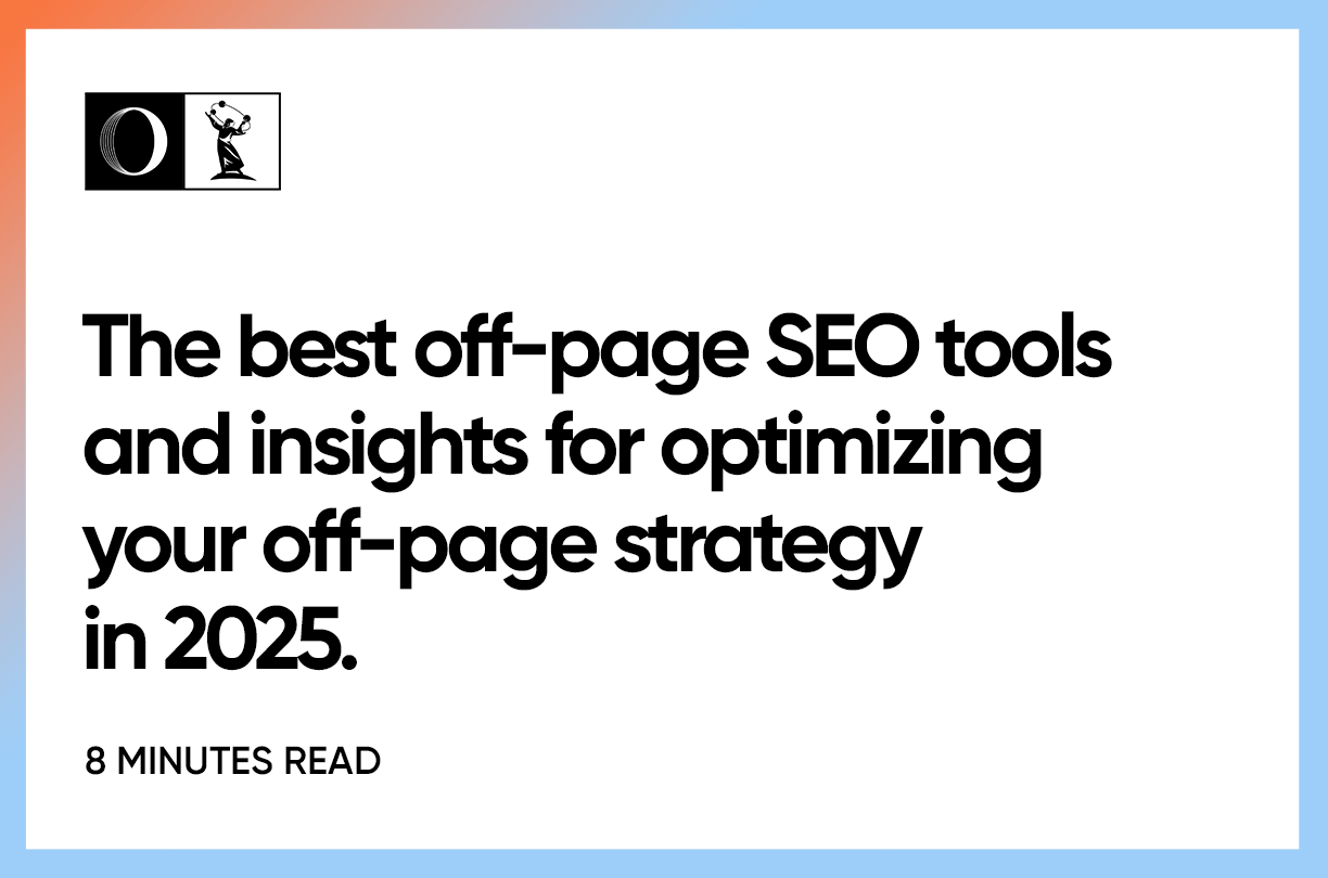 The best off-page SEO tools and insights in 2025 | OWDT