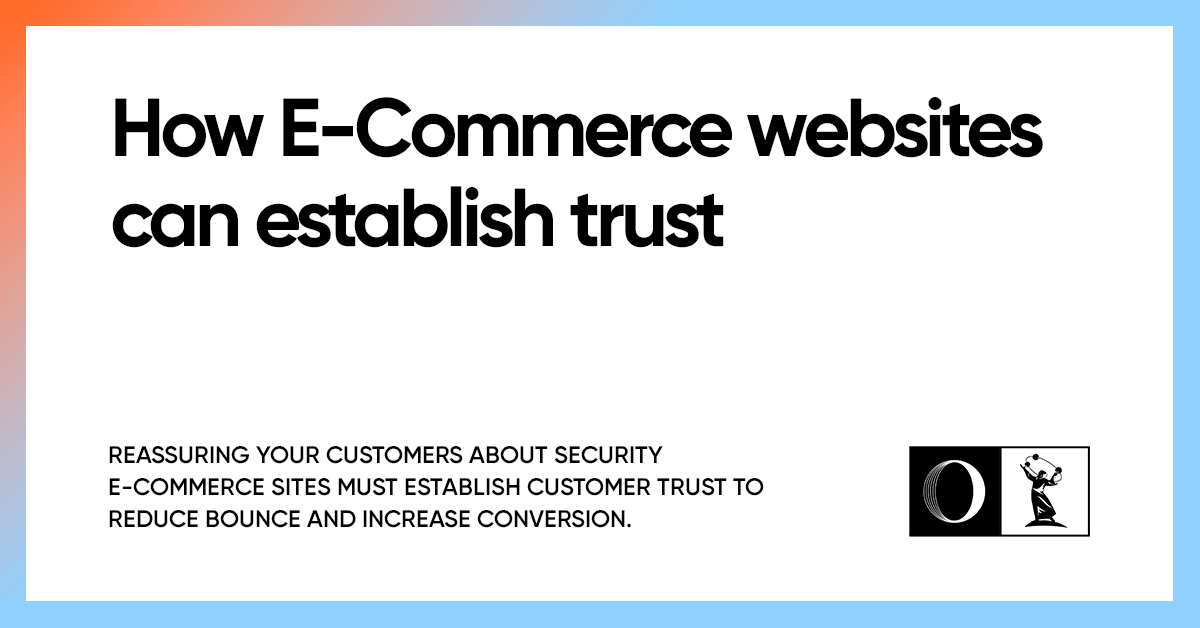 How E-Commerce websites can establish trust | OWDT