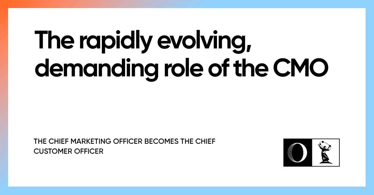 The rapidly evolving, demanding role of the CMO | OWDT