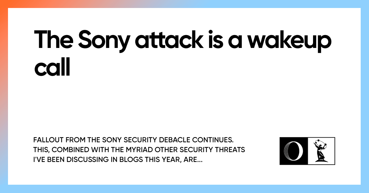 The Sony attack is a wakeup call | OWDT